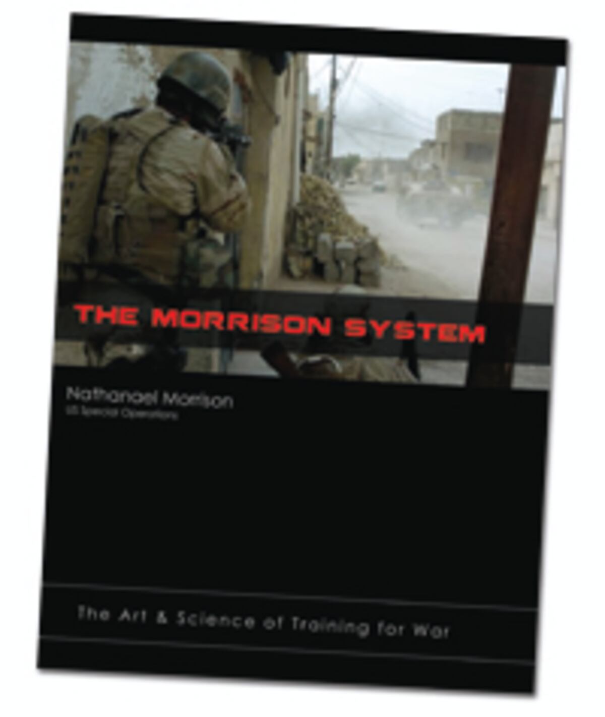 ‘The Morrison System: The Art & Science of Training for war’ by ...