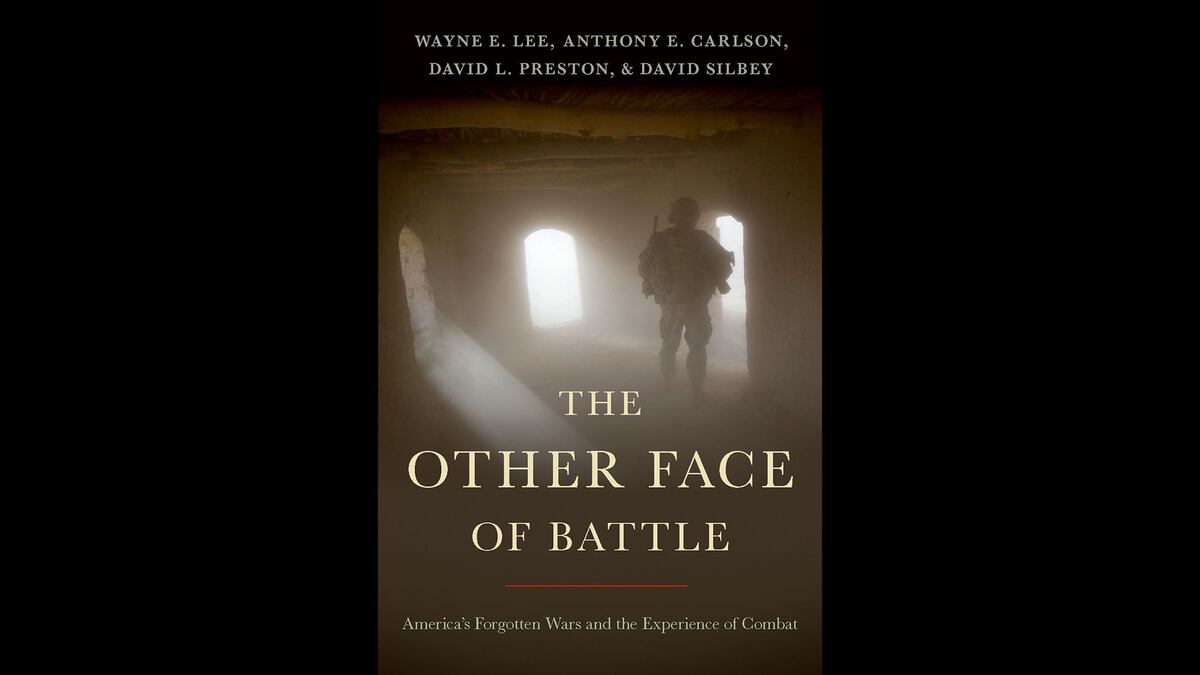 Book excerpt: ‘The Other Face of Battle: America’s Forgotten Wars and ...